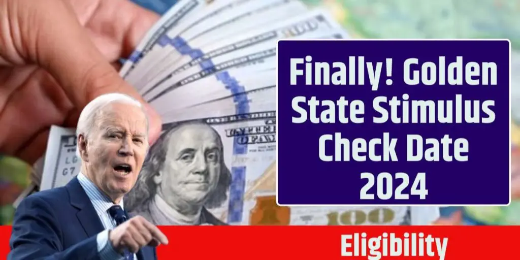 Exciting Update: Golden State Stimulus Check Date for 2024 and How to ...