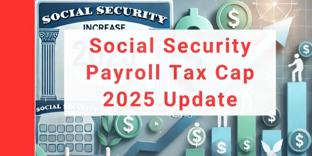 Is the 2025 Social Security Payroll Tax Cap a Financial Boon or Burden ...